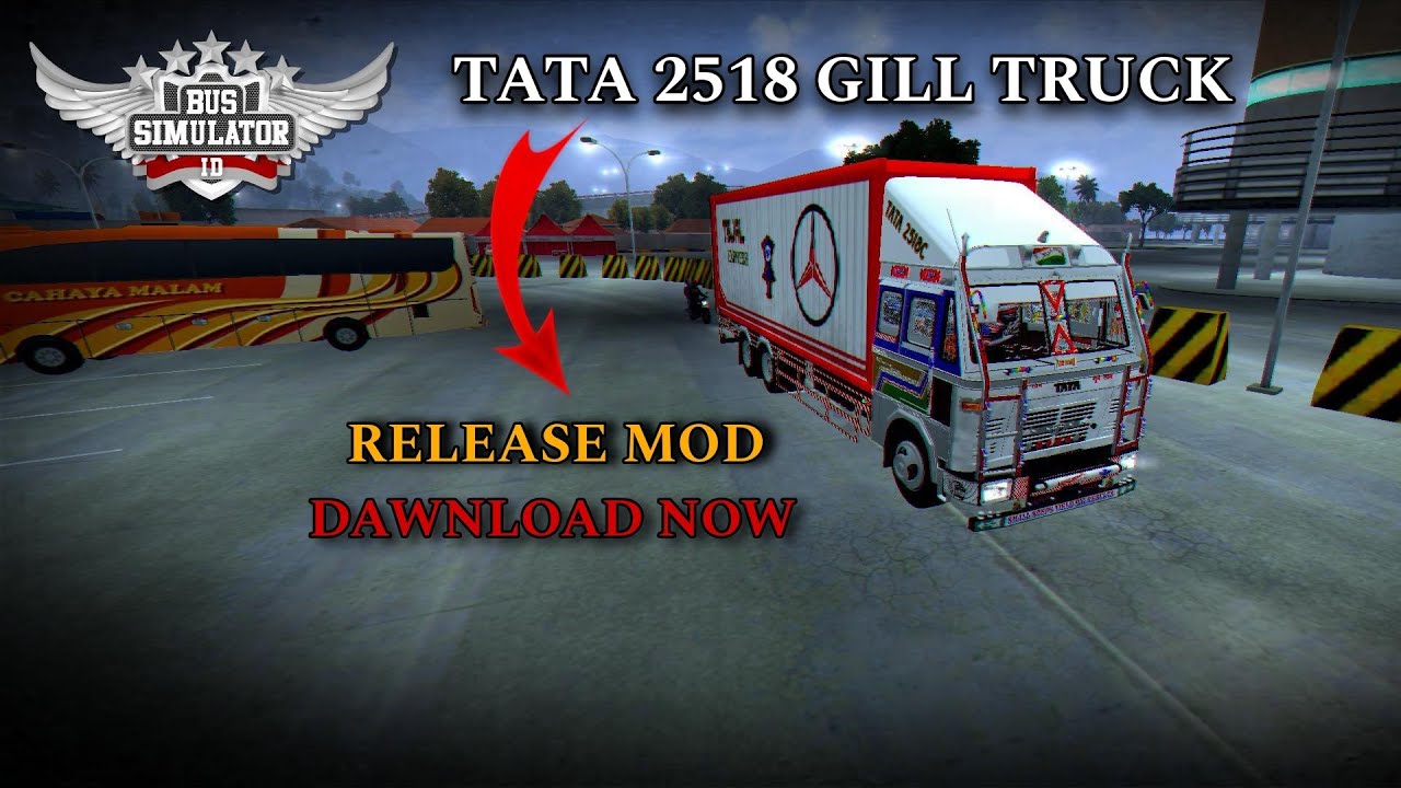 🎀🥳 NEW RELEASE TATA 2518 GILL TRUCK MOD 2025|| FOR BUSSID DOWNLOAD NOW ...