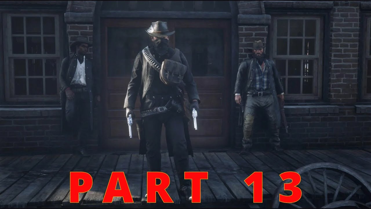 Red Dead Redemption 2 | Part 13 - Bank Heist (RDR2) - YouTube