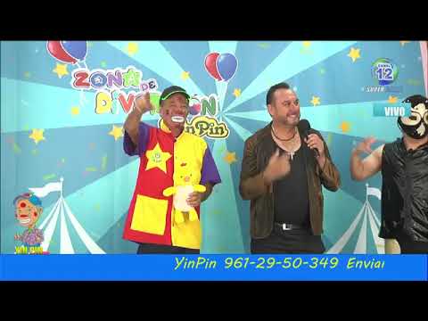 CANTINFLORAS DE COMITÁN, EL SUPER PAYASO YIN PIN, RESORTIN , AGUILA ...