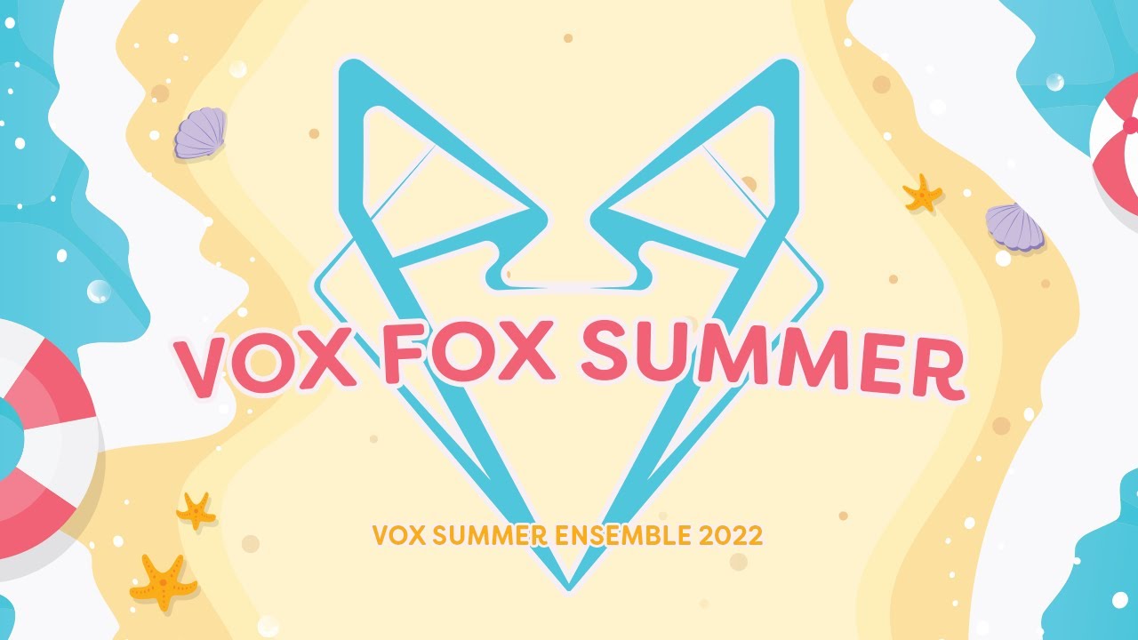"Vox Fox Summer" - Vox Summer Ensemble 2022 - YouTube