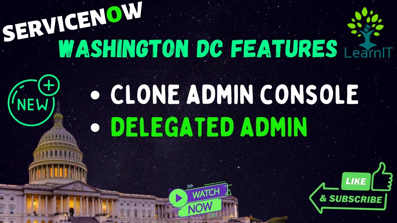 🏛 Washington DC Release Updates | Clone Admin Console | Delegated Admin ...