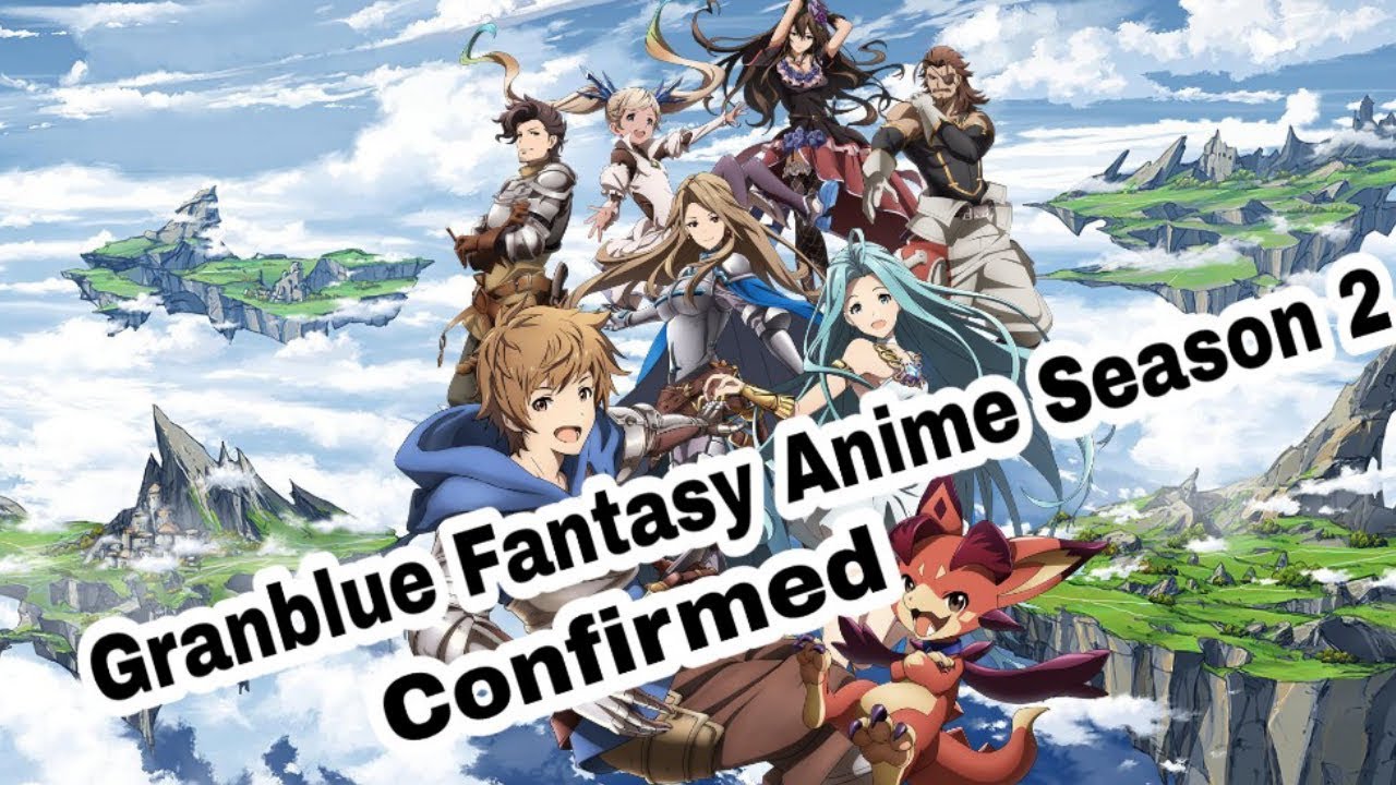 Granblue Fantasy Anime Season 2 confirmed - YouTube