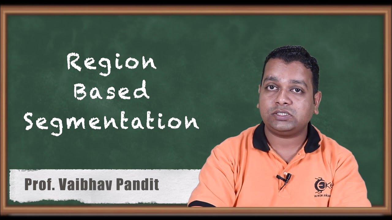 Region Based Segmentation - Image Segmentation - Image Processing - YouTube
