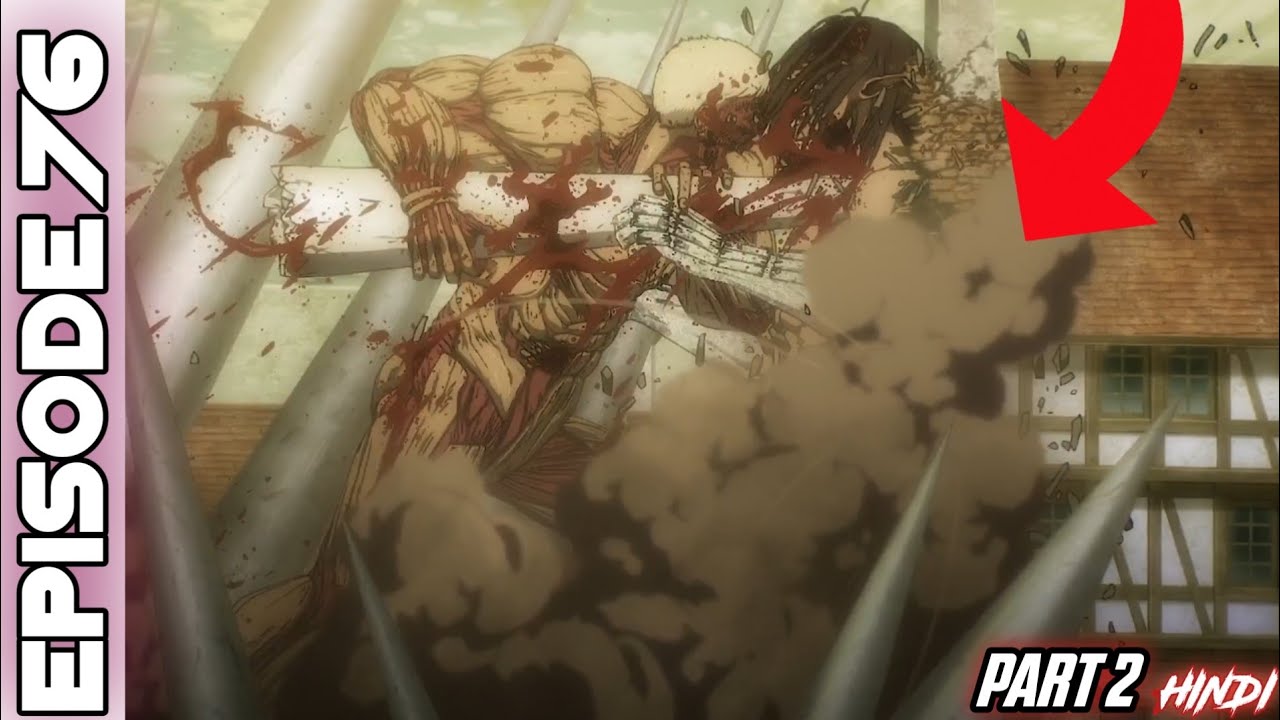 AOT EPISODE 76 EXPLAINED IN HINDI || ULTRA VERSE - YouTube