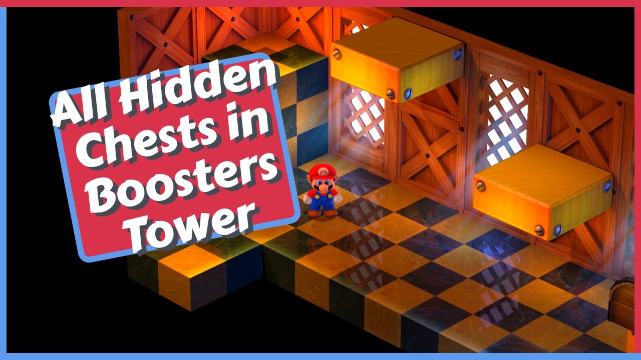 All Hidden Chests in Boosters Tower for Super Mario RPG Remake - YouTube