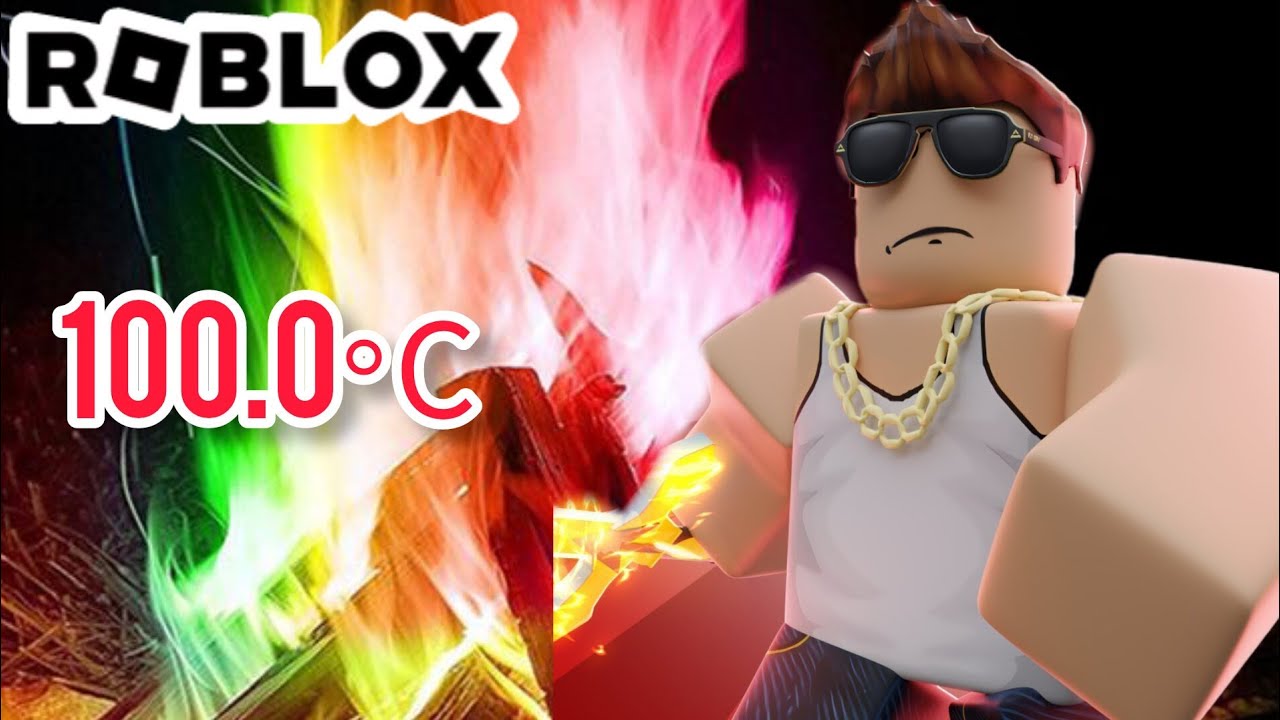 ROBLOX GAMEPLAY🔥The highest Temperature in Roblox #roblox - YouTube