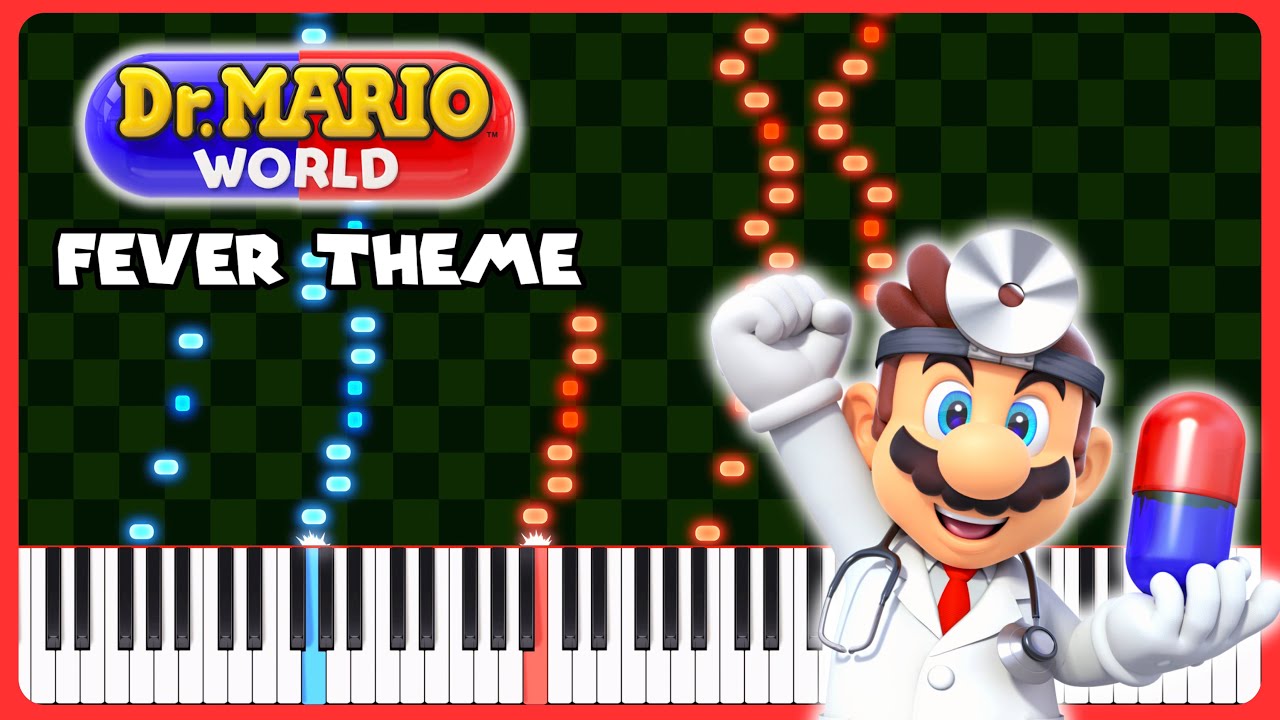 Fever Theme ~ Dr. Mario | Piano (+ Sheet Music) - YouTube