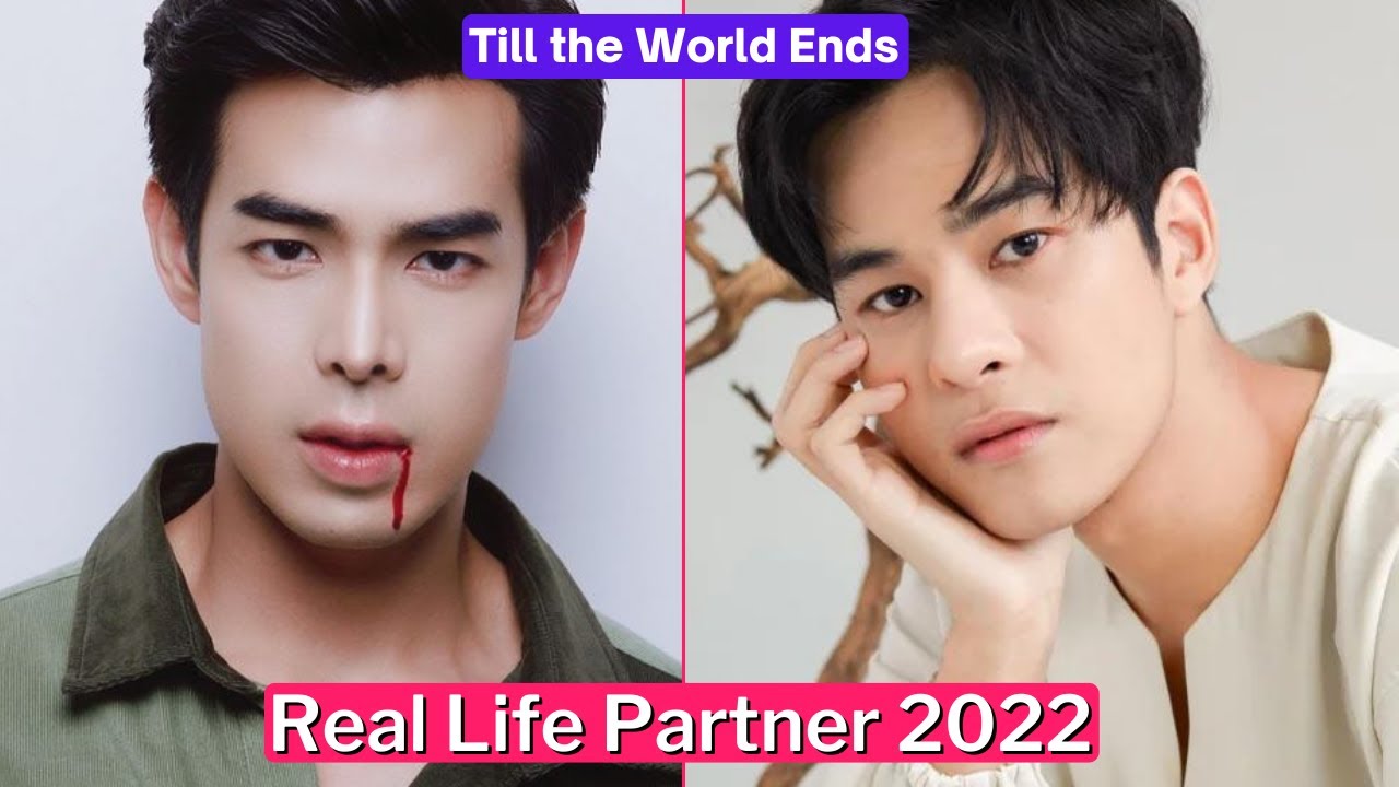 Art Pakpoom And Best Anavil (Till the World Ends) Real Life Partner 2022 - YouTube