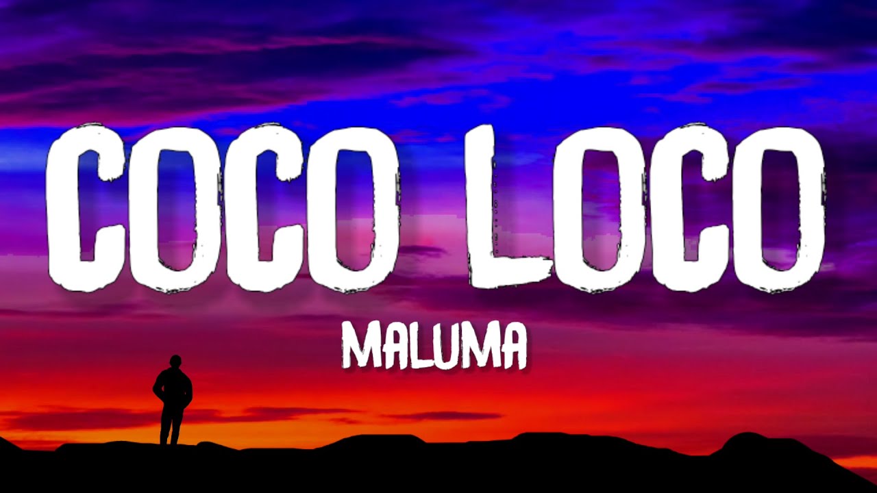 Maluma - COCO LOCO (Letra/Lyrics) - YouTube