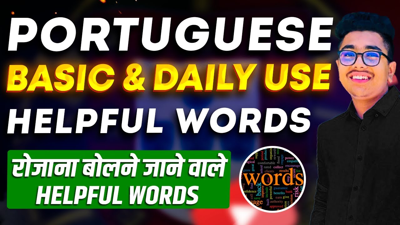 Learn Portuguese Basic & Daily Use Words PART 1/2 | 10 दिन मे ...