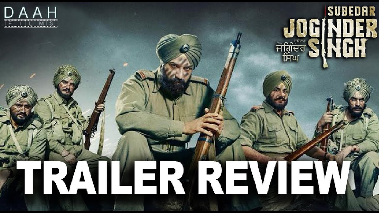 Subedar Joginder Singh Trailer Review | Gippy Grewal | Punjabi Movie ...