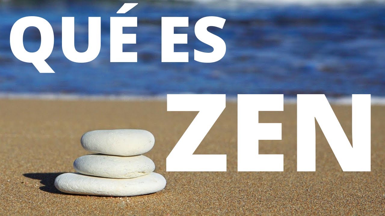 ¿Qué es Zen? Significado del ZEN #zen Historias para reflexionar # ...