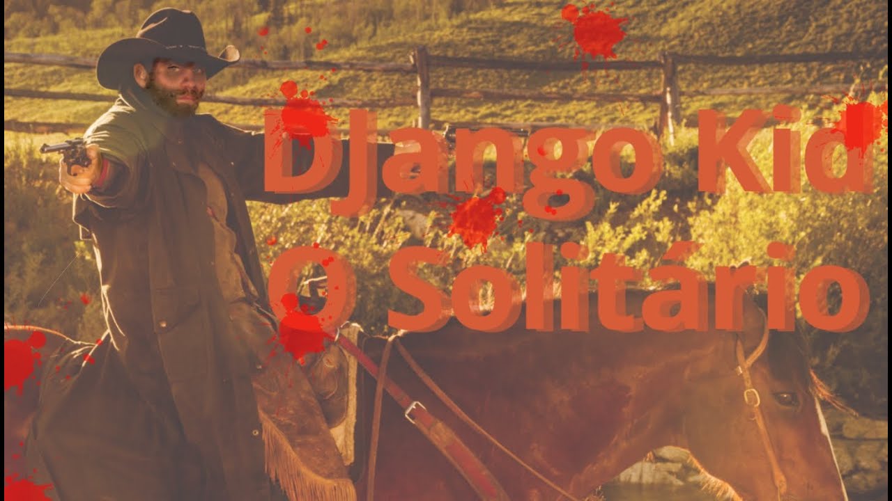 "Django Kid o Solitário: Um Filme Produzido em Muricilândia/TO no Ano ...