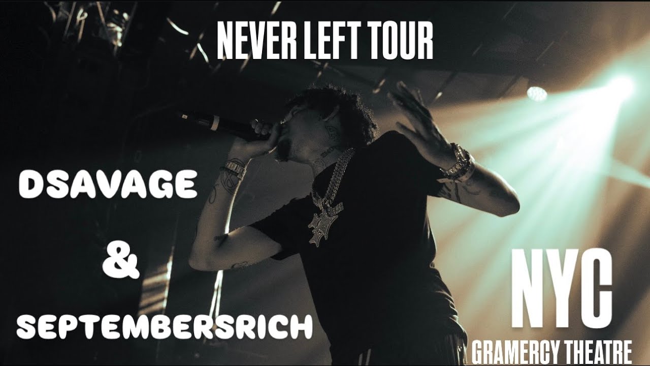 D Savage & Septembersrich Never Left Tour | NYC , Gramercy Theatre ...