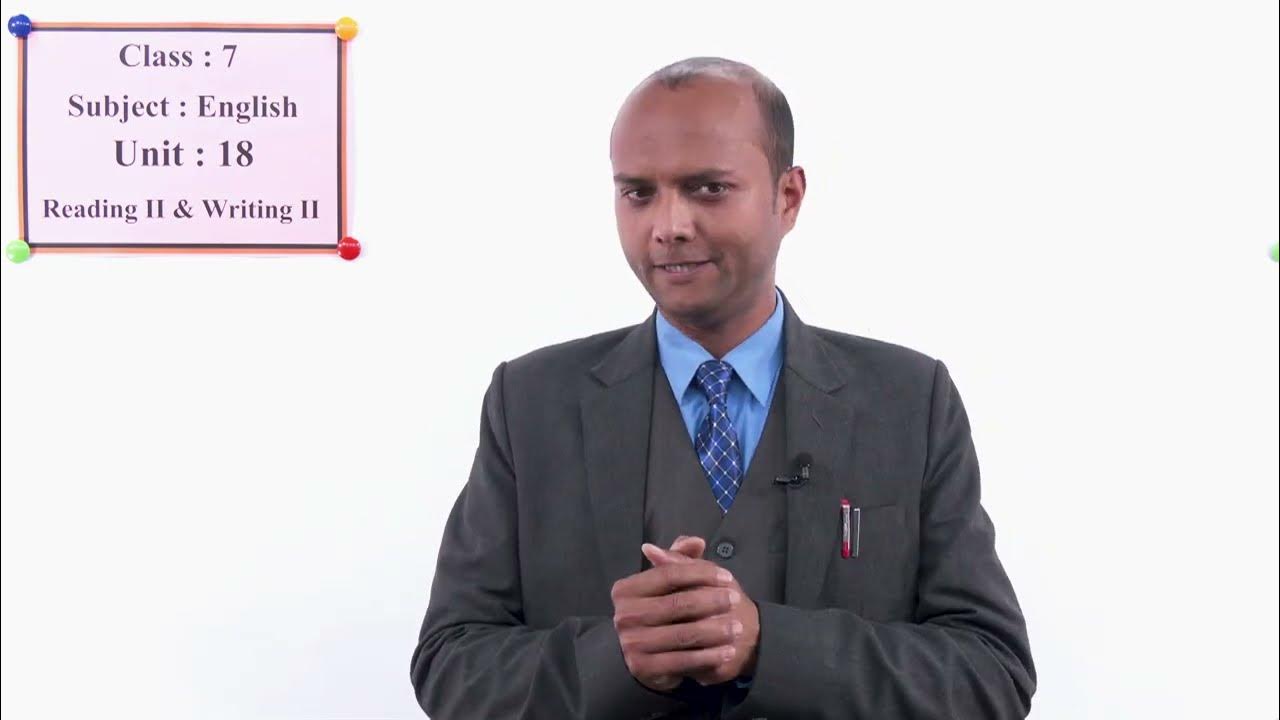 83 Class 7 English Unit 18 Reading II and Writing II - YouTube