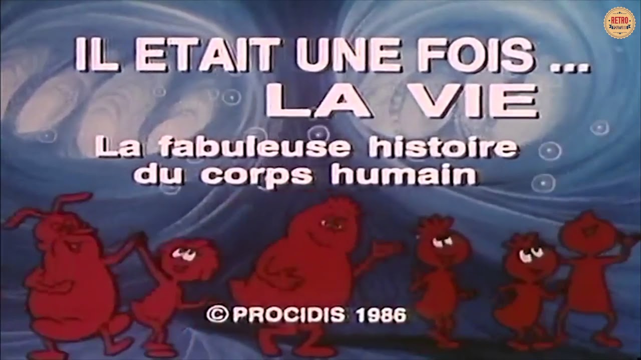 Érase una vez..."LA VIDA/EL CUERPO HUMANO" 1987 HD - YouTube