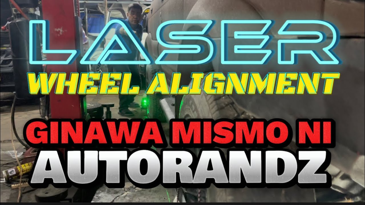 KAYANG KAYA MO ITO AT APLIKABLE SA LAHAT NG SASAKYAN. WHEEL ALIGNMENT MADE EASY BY AUTORANDZ ...