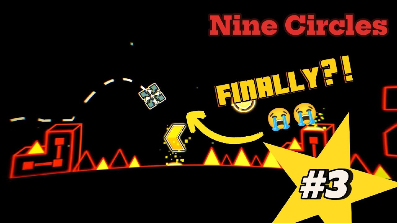 Nine Circles Finally ?! 😭🙏 | Geometry Dash my first hard demon ! #3 ...