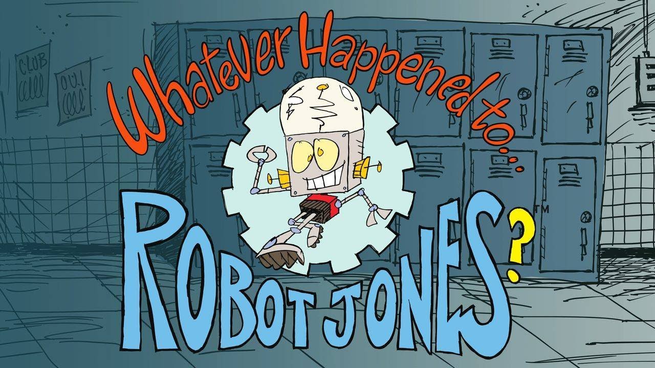 Whatever Happened To Robot Jones? Pilot / Electric Boogaloo /The ...