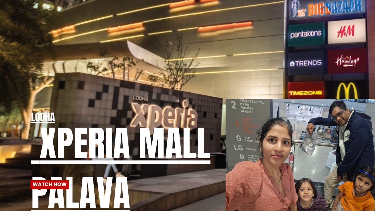 Xperia Mall | Xperia Mall Full Tour | Palava City, Dombivali ...