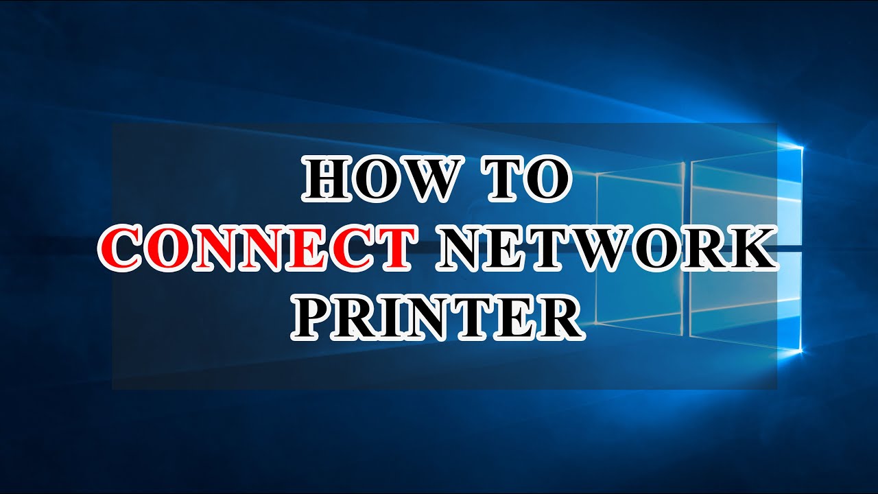 How To Connect Network Printer YouTube how-to-connect-network-printer-youtube