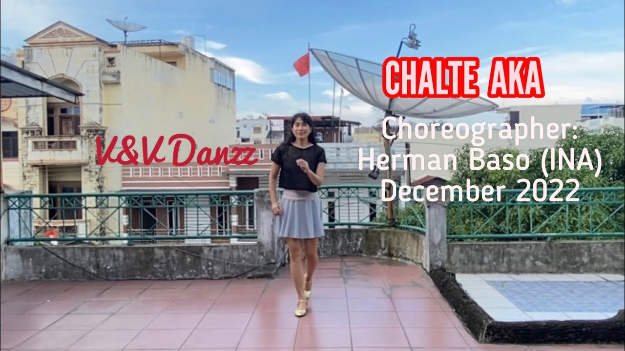 CHALTE AKA - Line Dance (Choreo : Herman Baso) - YouTube