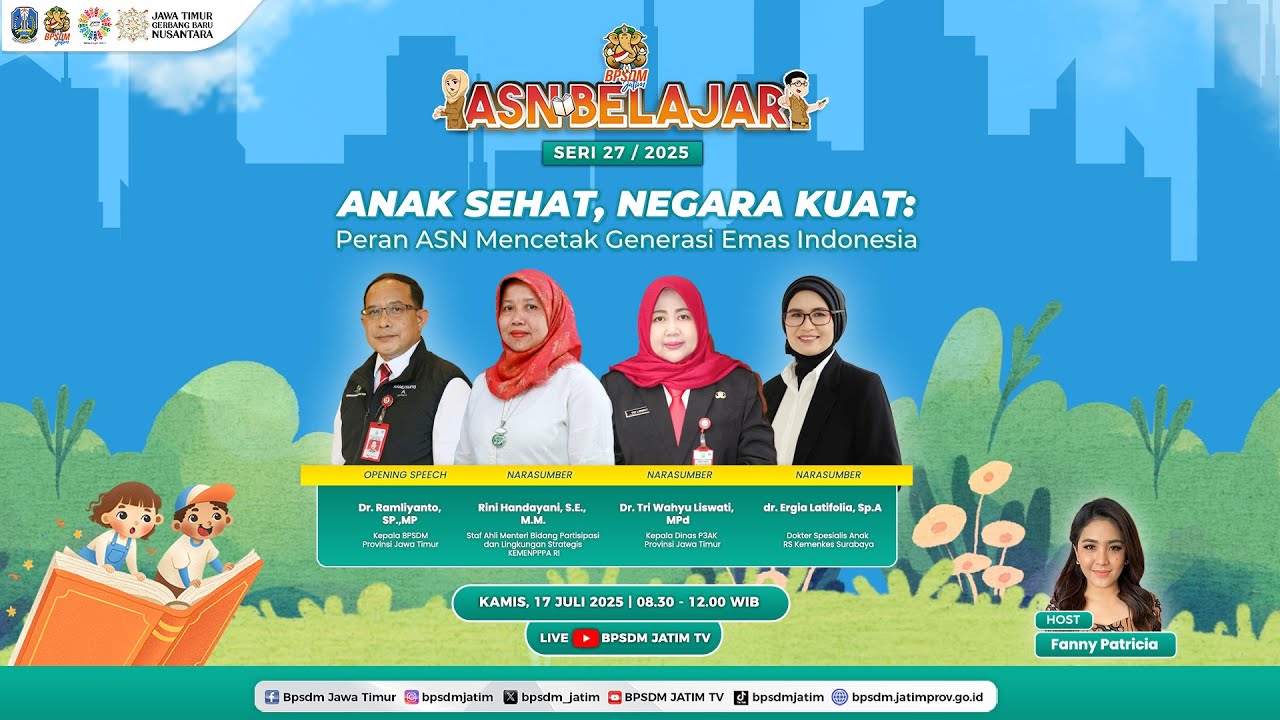 ASN Belajar Seri 27 - Anak Sehat, Negara Kuat: Peran ASN Mencetak ...