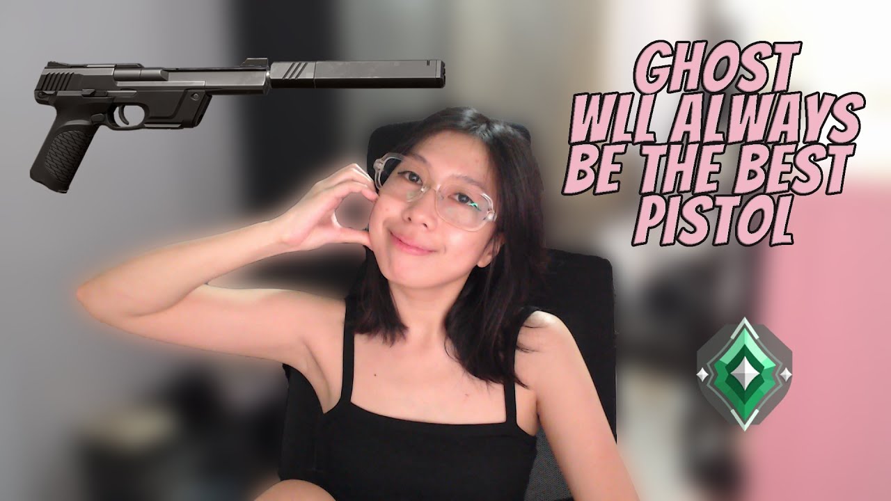 ghost will always be the best pistol | VALORANT - Kailey Clips ...