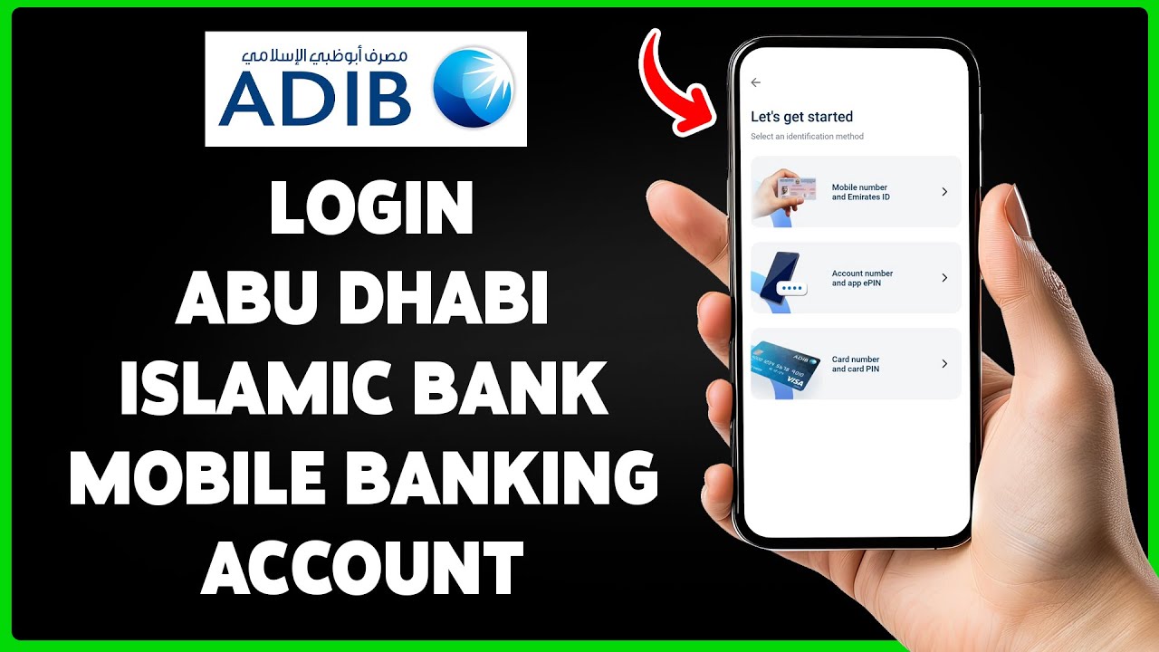 How To Login Abu Dhabi Islamic Bank Mobile Banking Account 2025 | ADIB ...
