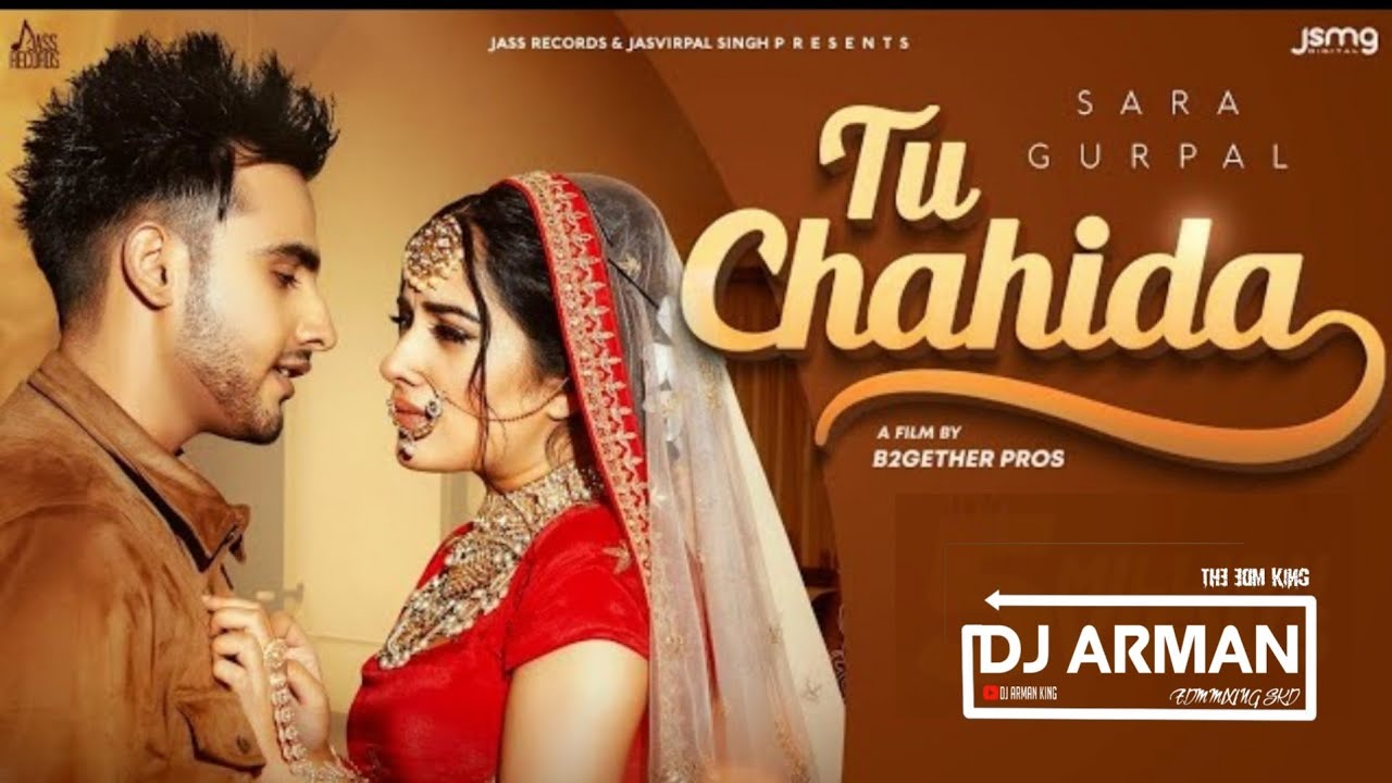 Tu Chahide || Sara Gurpal Feat ARmaN Bedil || Latest Punjabi Trap Mix ...