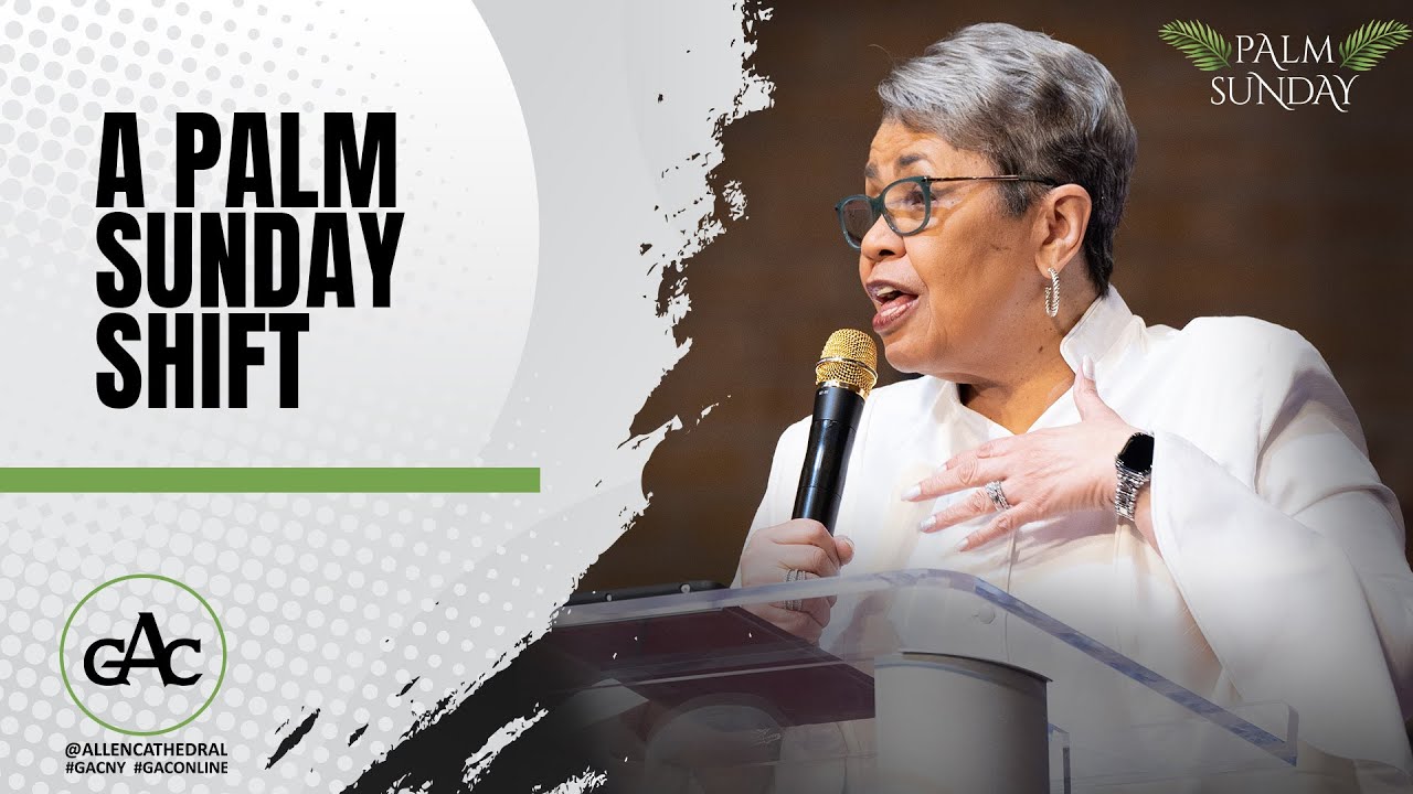 A PALM SUNDAY SHIFT | Pastor Elaine Flake | Allen Worship Experience ...