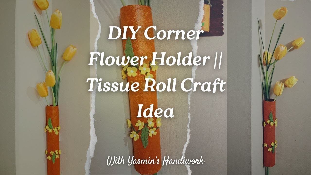 DIY Genius Turns Tissue Roll into STUNNING Corner Flower Holder! - YouTube