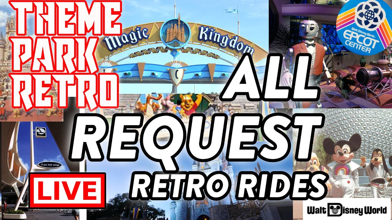 All Request Retro Ride Live Stream | Theme Park Retro U Pick The Rides ...