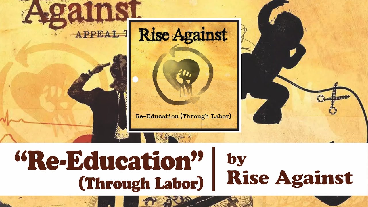 Re-Education (Through Labor) - Rise Against - YouTube