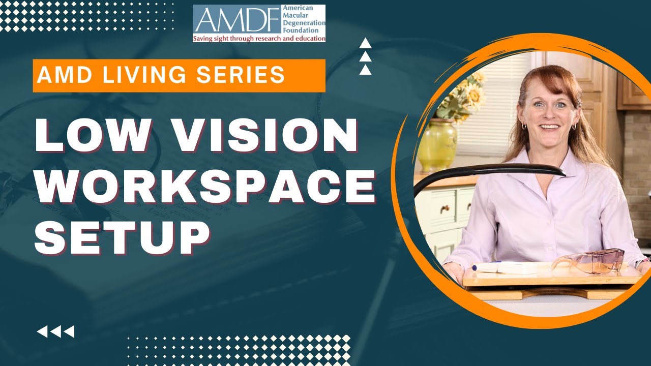 AMD Living: Low Vision Workspace Setup for Macular Degeneration - YouTube