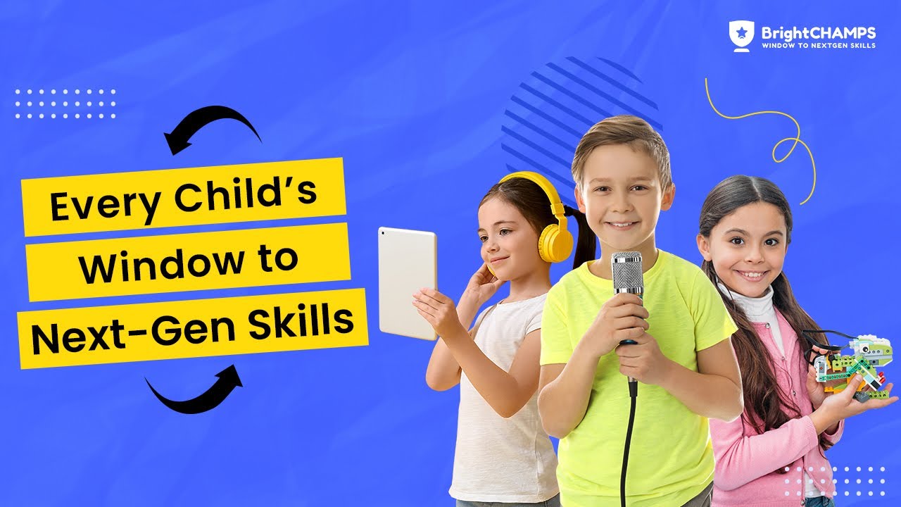 Preparing kids for the future with next-gen life skills | BrightCHAMPS ...