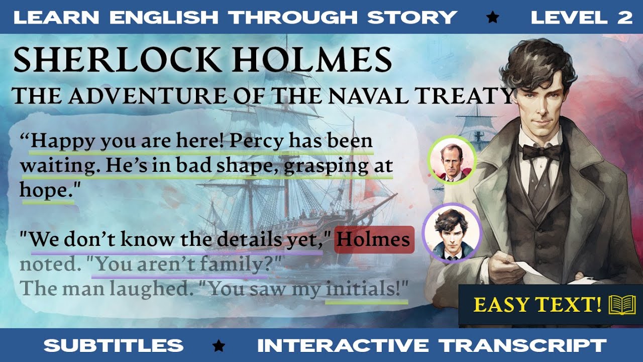 Sherlock Holmes: The Adventure of the Naval Treaty | Level A2-B1 ...