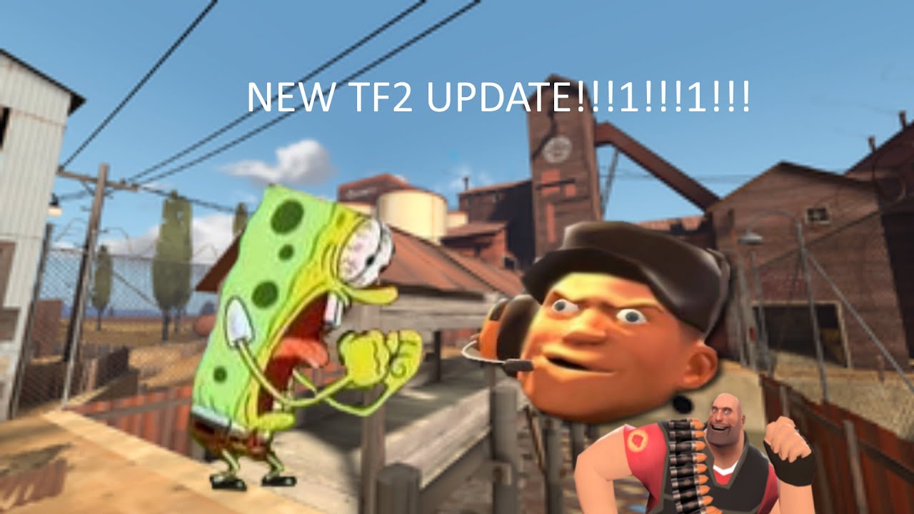 NEW TF2 UPDATE YEAAAHHHH!!!! - YouTube