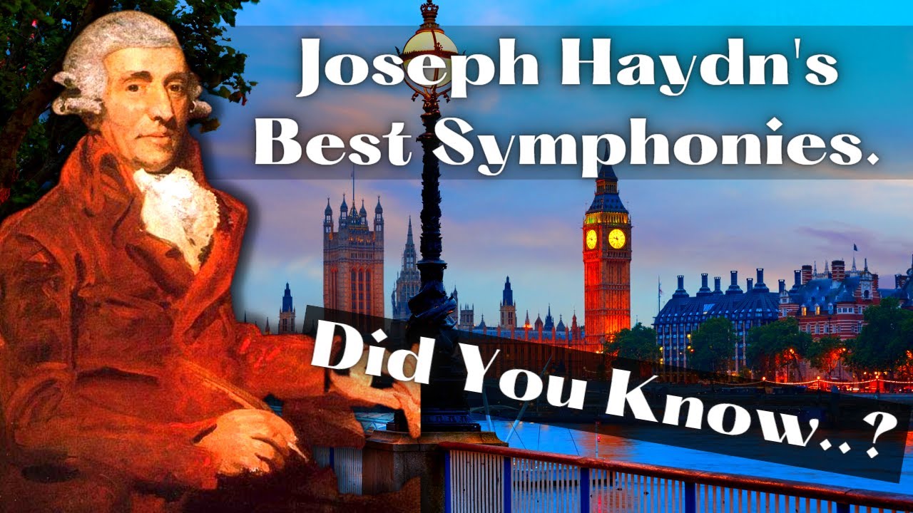 Joseph Haydn's Best Symphonies. - YouTube