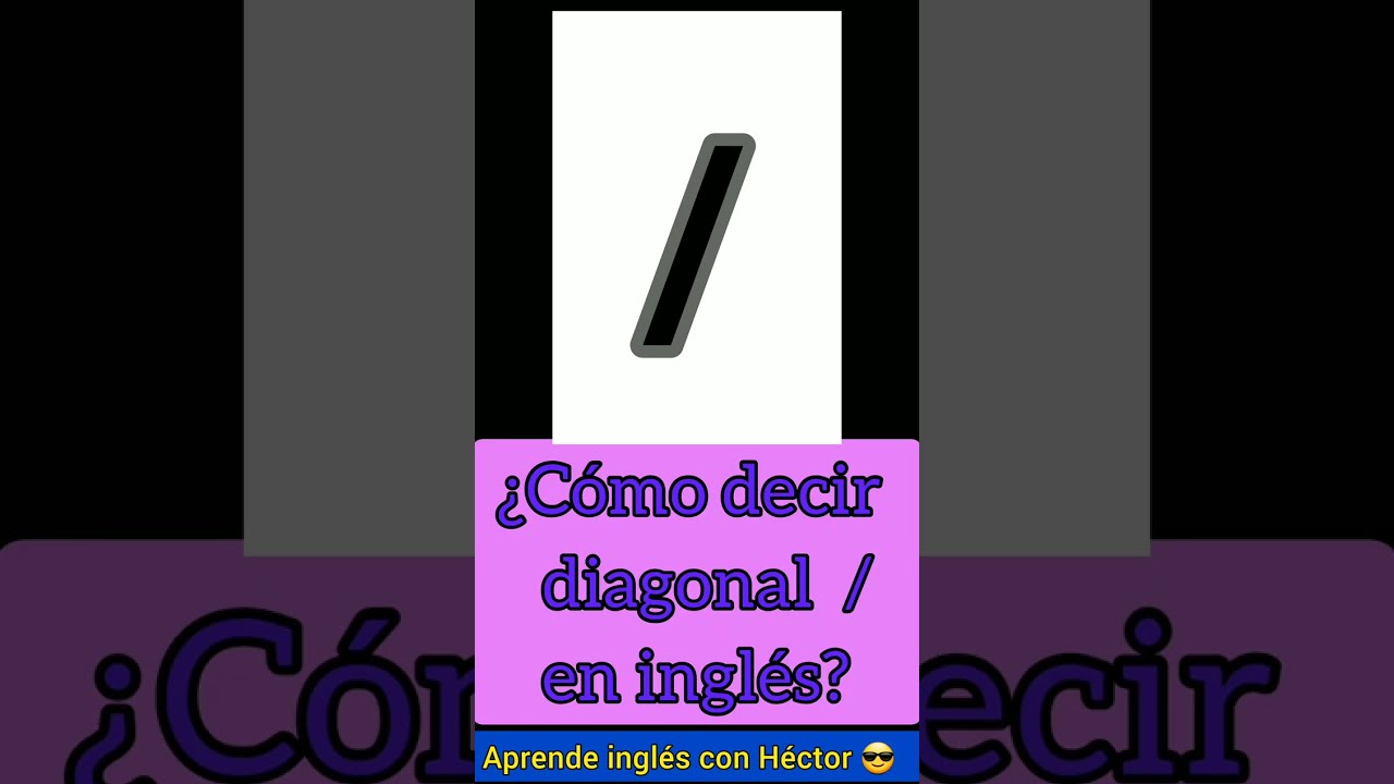 ¿Cómo decir diagonal / en inglés? - YouTube