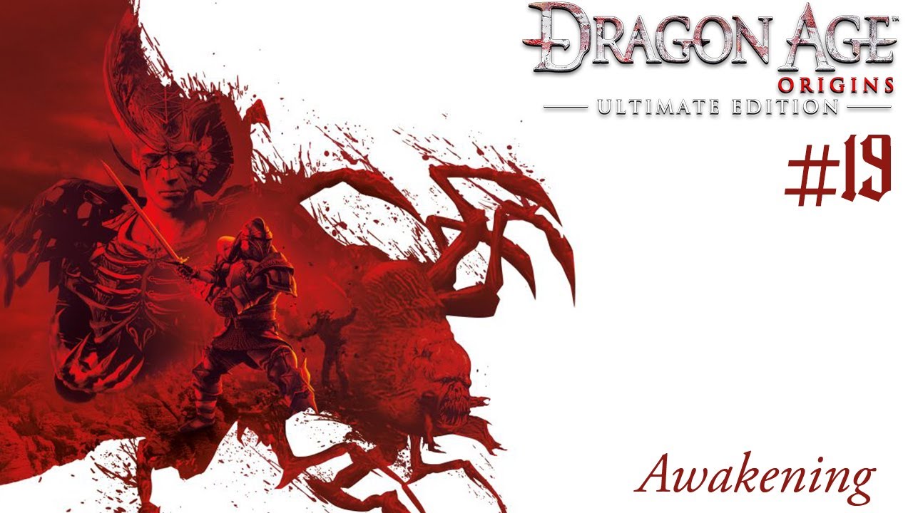 Dragon Age Origins Livestream/Walkthrough #19 - Awakening DLC Vigils ...