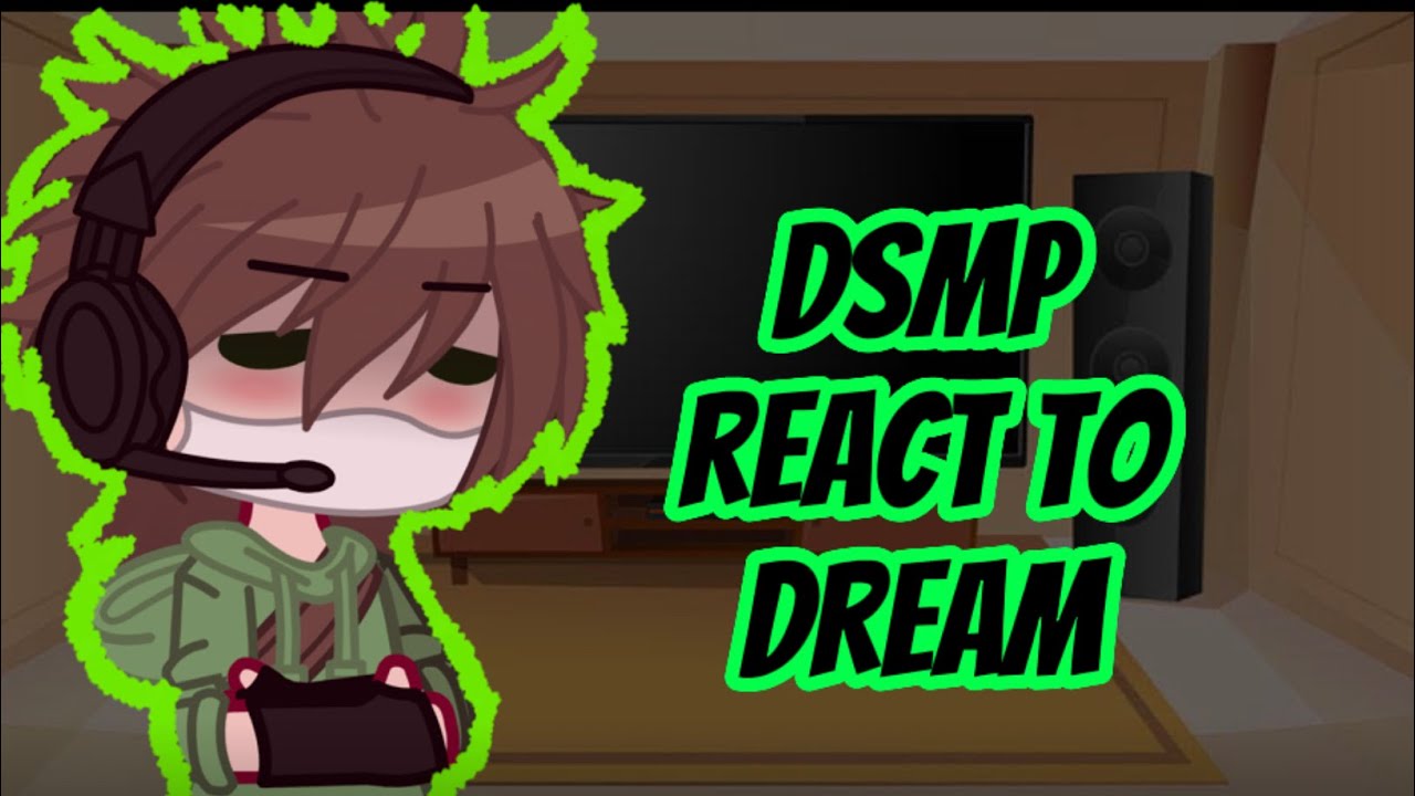 DSMP react to Dream | Dream angst | DSMP | Dream - YouTube