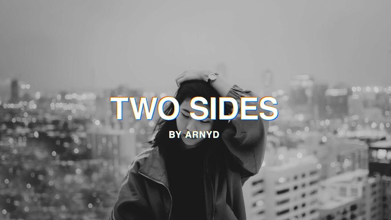 Two Sides — Arnyd - YouTube