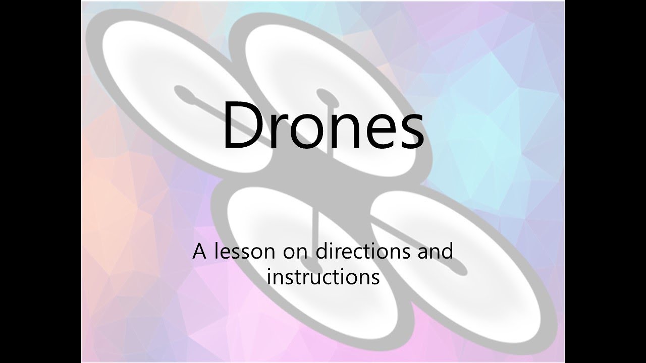 Lesson 4 Drones - YouTube