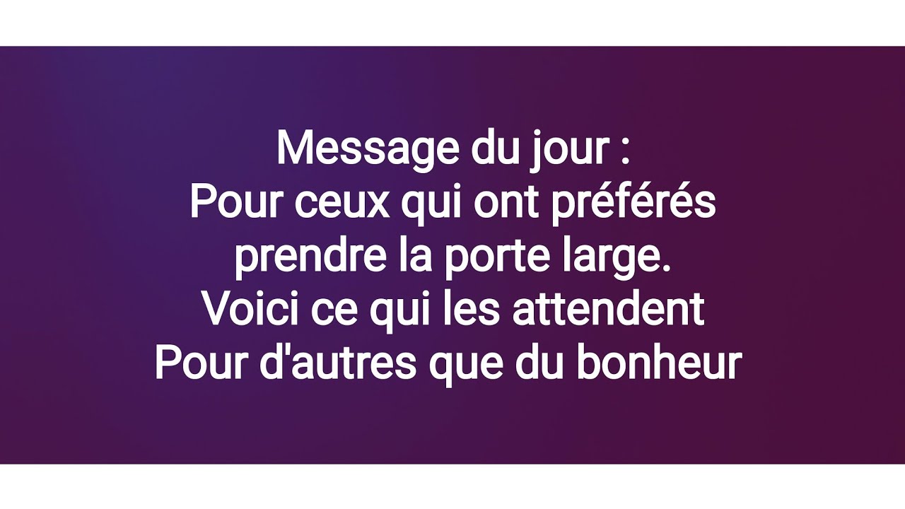 Message du jour : - YouTube