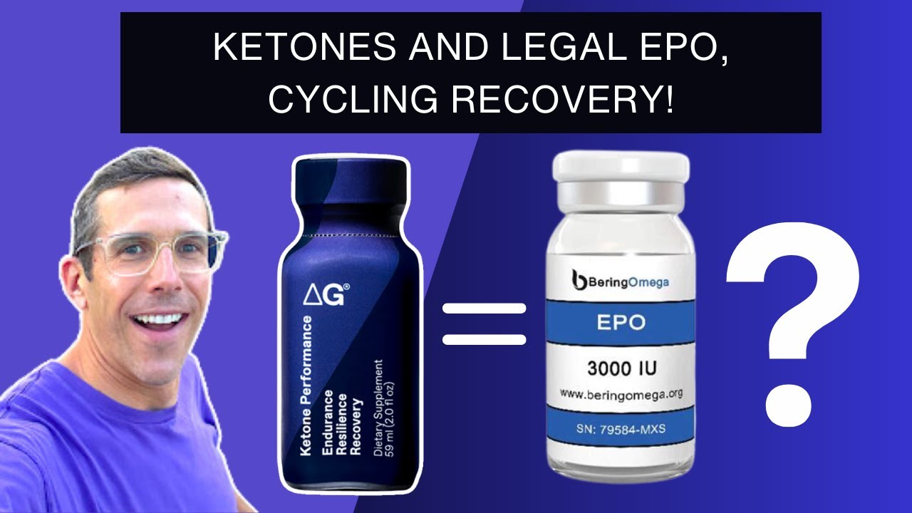 Ketones and Legal EPO, Cycling Recovery! - YouTube
