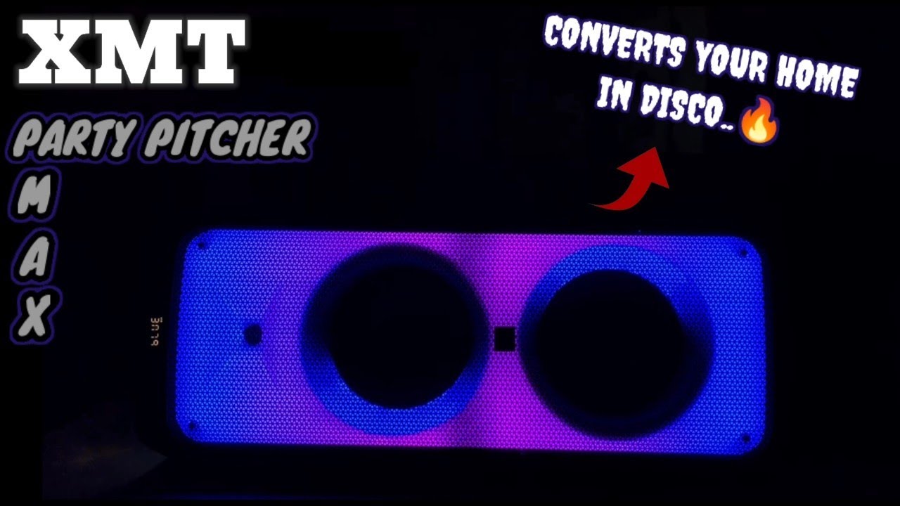 This Is A Beast..🔥//Unboxing XMT Party Pitcher Max | 140 WATT SPEAKER ...