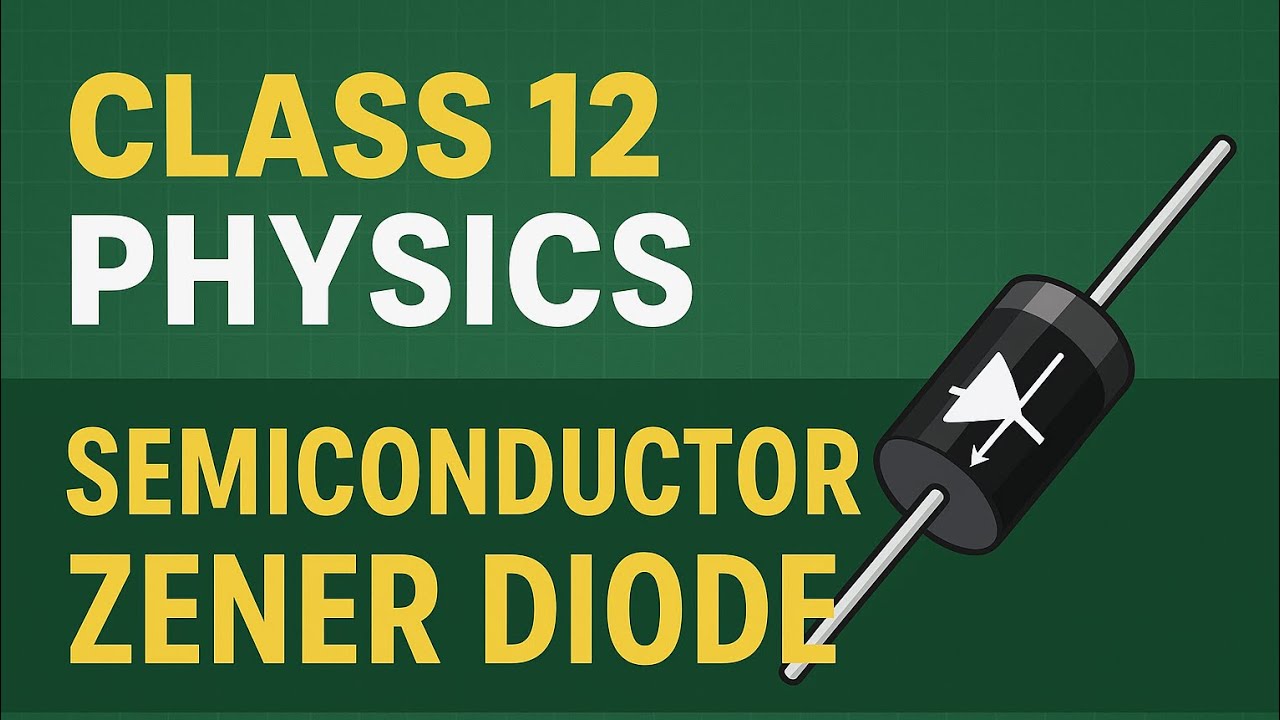 Class 12th Physics | Semiconductor devices | Zener diode - YouTube