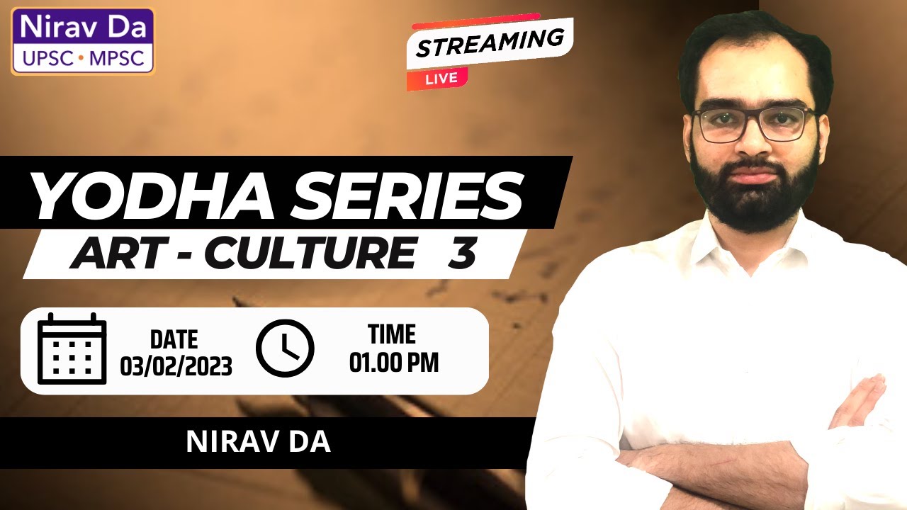 UPSC YODDHA SERIES | L6 | Nirav Da | Art & Culture PYQs | UPSC PRELIMS 2023 - YouTube