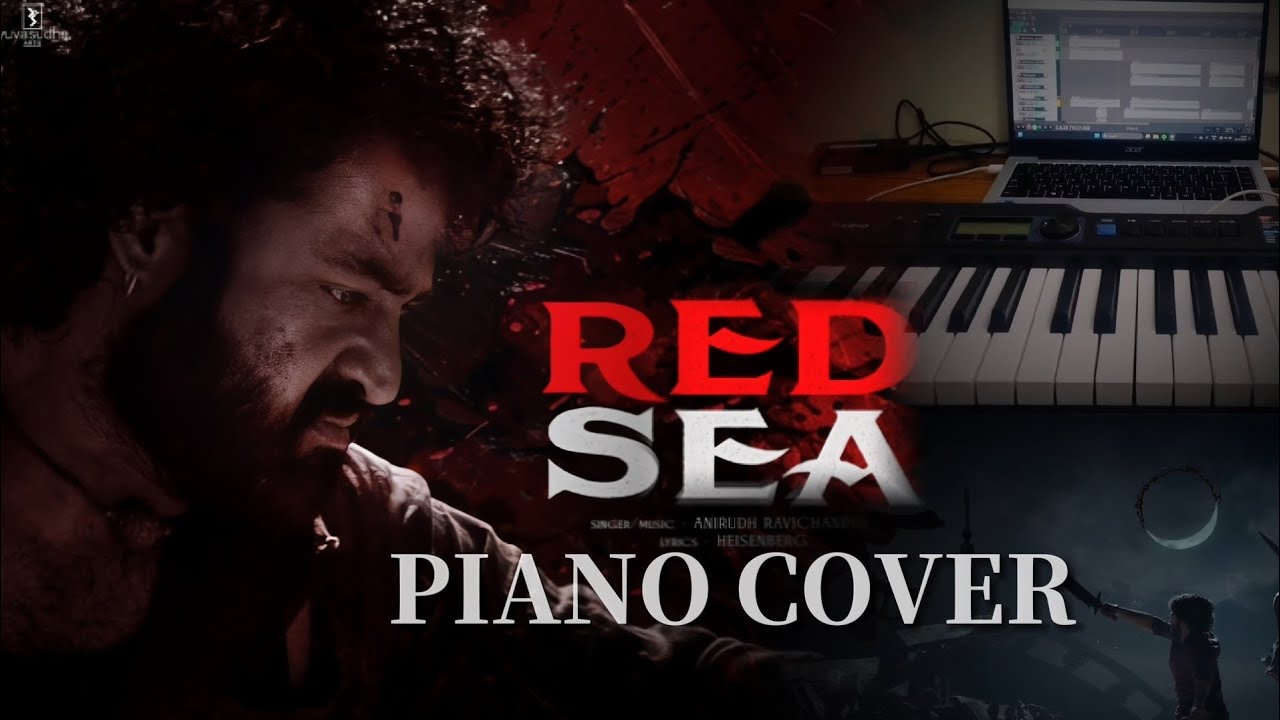 Red Sea BGM Piano Cover By Varma S | Devara Part 1 | Trailer BGM ...